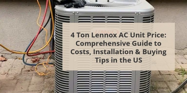 4 Ton Lennox AC Unit Price: Comprehensive Guide To Costs, Installation ...