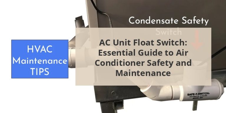 AC Unit Float Switch: Essential Guide To Air Conditioner Safety And ...