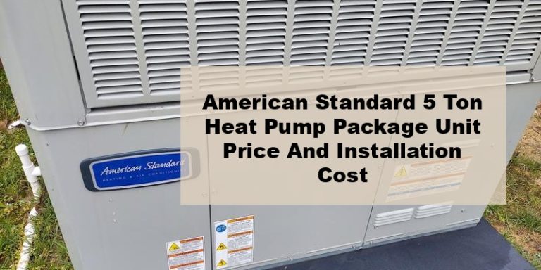 American Standard Five-Ton Heat Pump Package Unit Price and ...