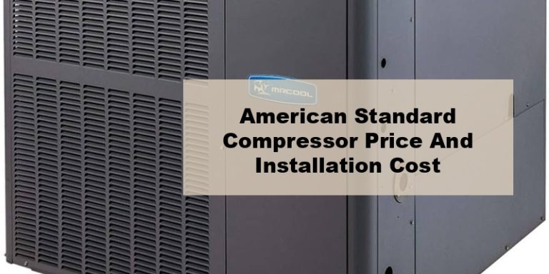 American Standard Compressor Price and Installation Cost - Pick Comfort