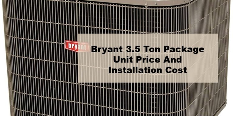 Bryant 3.5 Ton Package Unit: Price and Installation Costs - Pick Comfort
