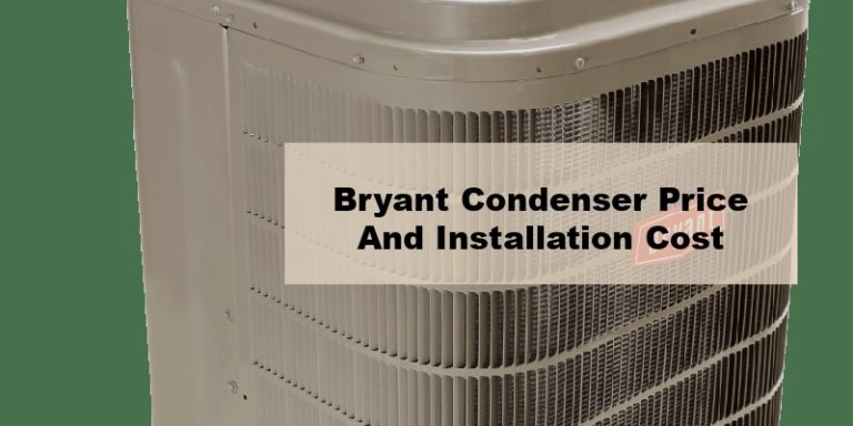 Bryant Condenser Price and Installation Cost - Pick Comfort