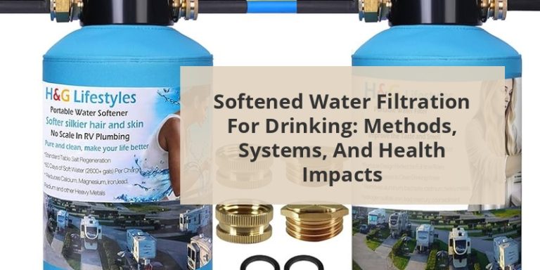 Softened Water Filtration for Drinking: Methods, Systems, and Health ...