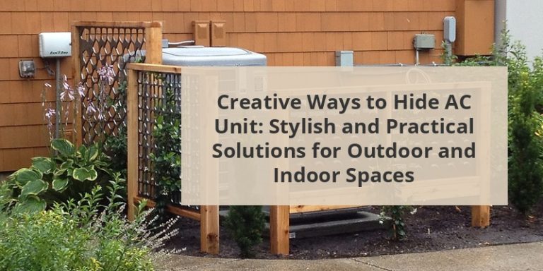 Creative Ways To Hide AC Unit: Stylish And Practical Solutions For ...