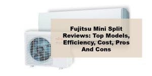 Fujitsu Mini Split Reviews 2026: Top Models, Efficiency, Cost, Pros and ...