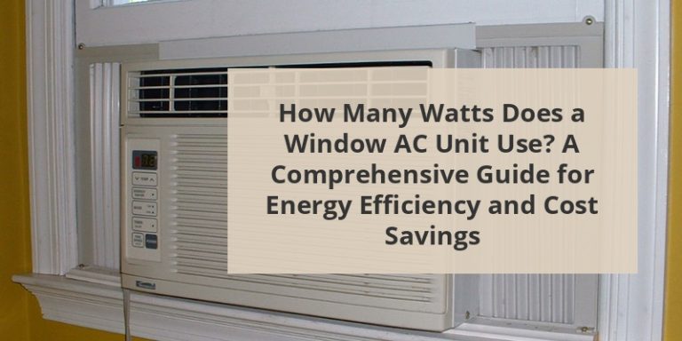 How Many Watts Does A Window AC Unit Use? A Comprehensive Guide For ...