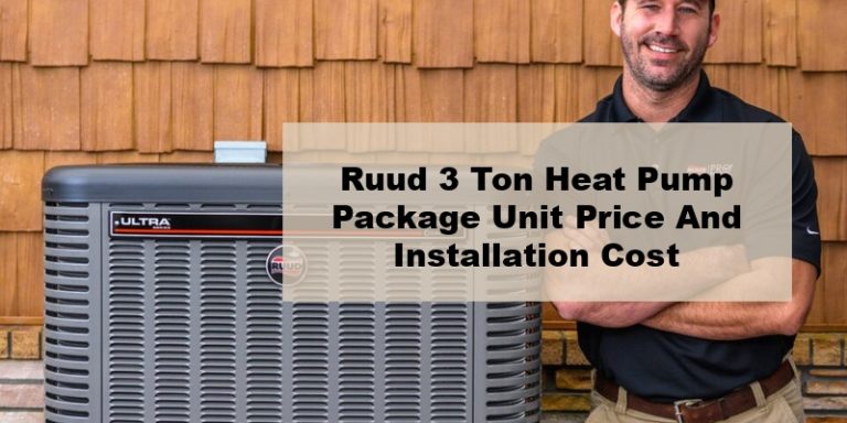 Ruud Three Ton Heat Pump Package Unit Price and Installation Cost ...