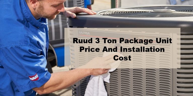 Ruud 3-Ton Package Unit Price and Installation Cost - Pick Comfort