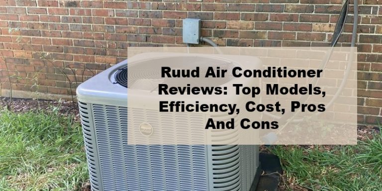 Ruud Air Conditioner Reviews 2025: Top Models, Efficiency, Cost, Pros ...