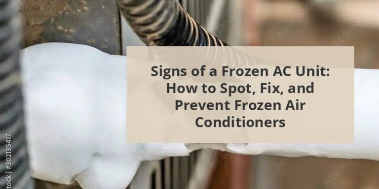 Signs Of A Frozen AC Unit: How To Spot, Fix, And Prevent Frozen Air ...