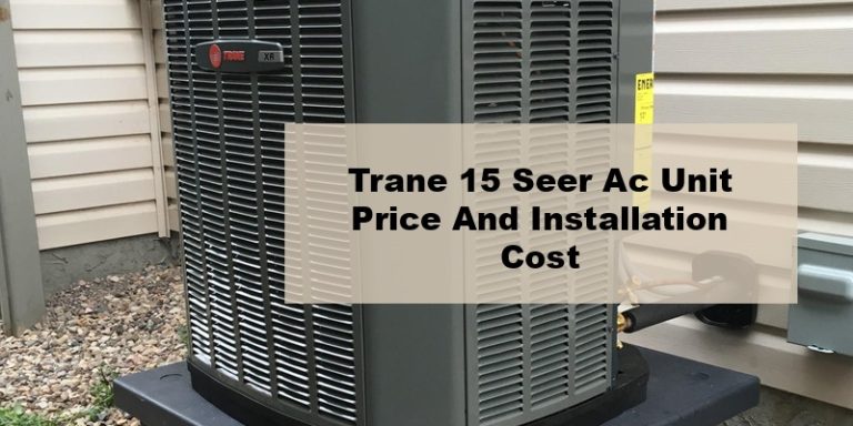 Trane 15 SEER Air Conditioner Price and Installation Cost - Pick Comfort