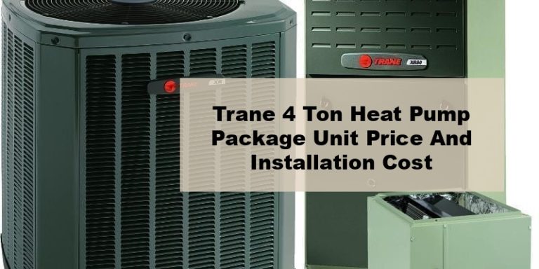 Trane Four-Ton Heat Pump Package Unit Price and Installation Cost ...